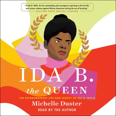 A Fresh Look At A Visionary Leader – Ida B. Wells – The Digital Quad